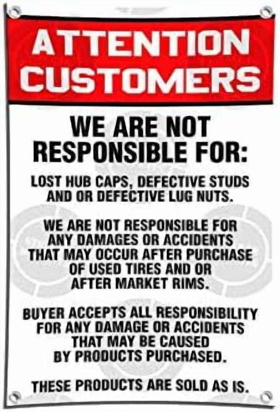 Attention CUSTOMERS Disclaimer Banner (3ft X 4ft) New Sign Tire Wheel ...