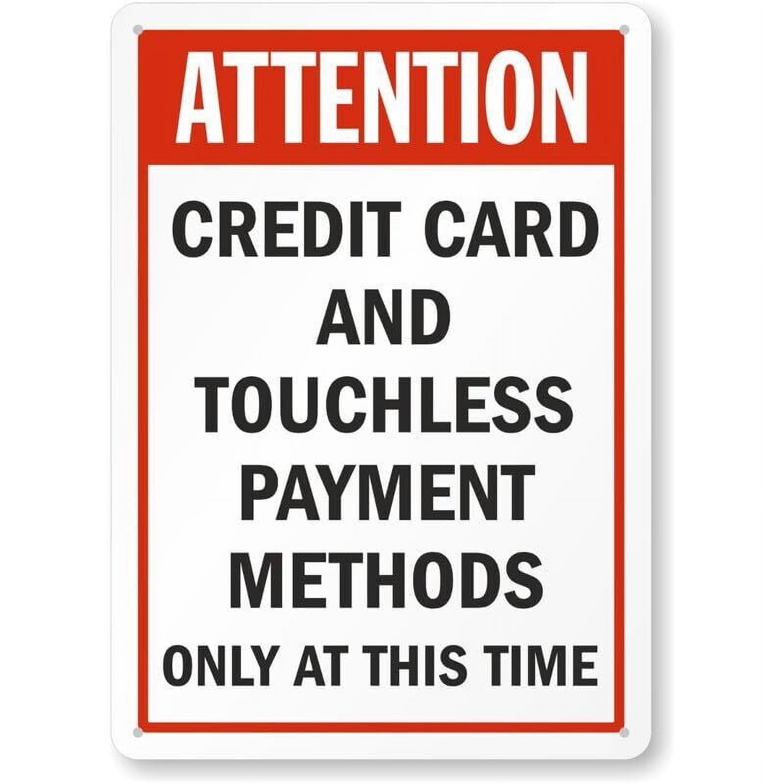 Attention Credit Card And Touchless Payment Only Weatherproof Metal ...