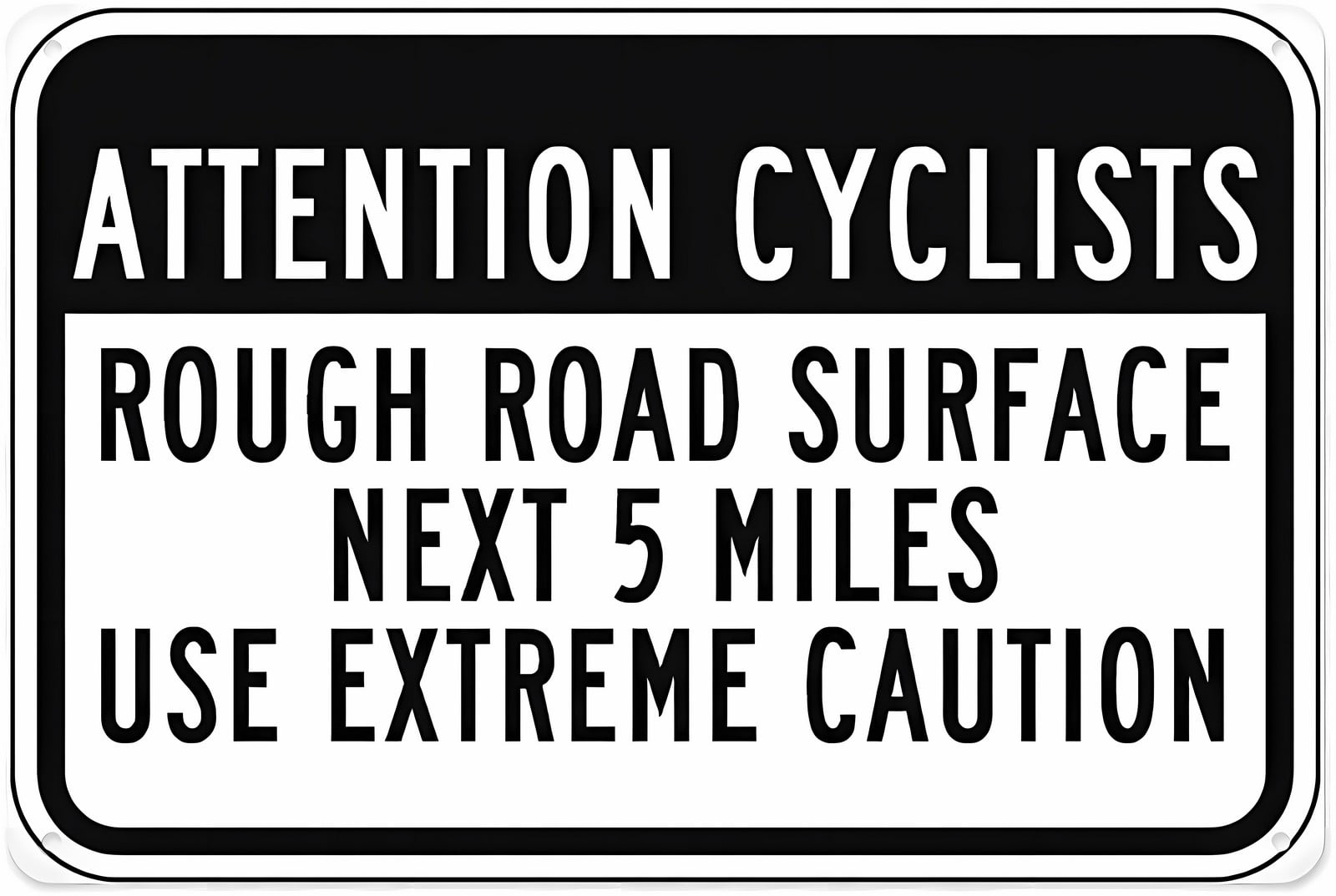 Attention Cyclists Rough Road Surface Aluminum Tin Warning Sign 12 x 8 ...