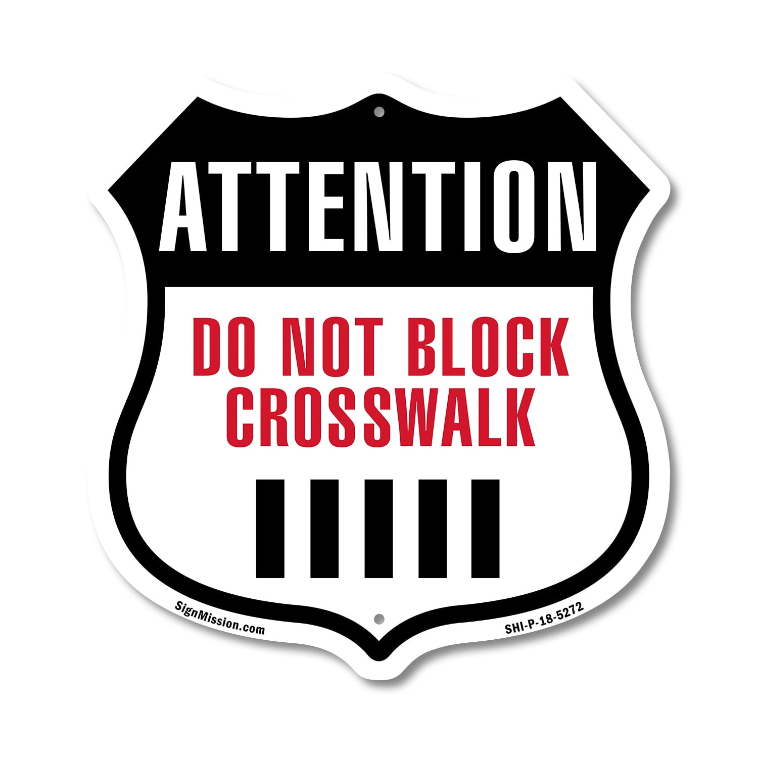 Attention Do Not Block Crosswalk 12 inch X 12 inch Shield-Shaped Rust ...