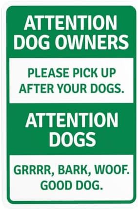 Attention Dog Guardians Please Pick Up After Your Dog Warning Sign ...
