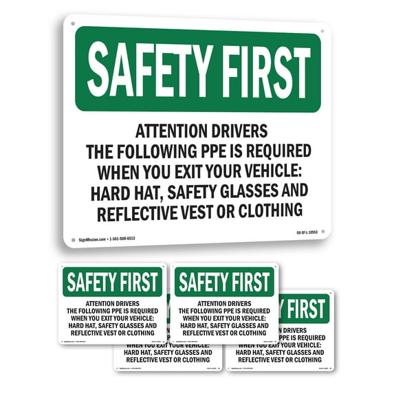 Attention Drivers The Following PPE Is Required OSHA SAFETY FIRST ...
