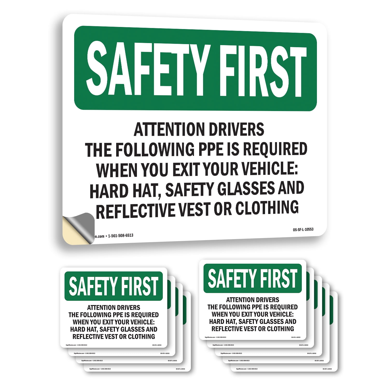 Attention Drivers The Following PPE Is Required OSHA SAFETY FIRST Vinyl ...