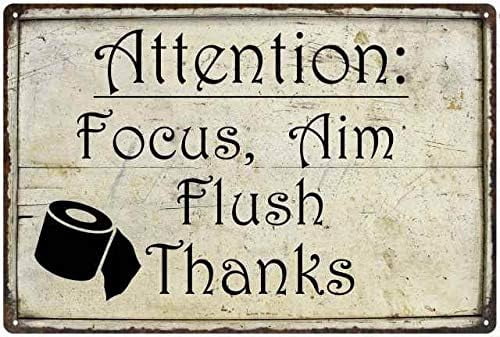 Attention: Focus, Aim Flush… Funny Bathroom Signs Toilet Signs Restroom ...