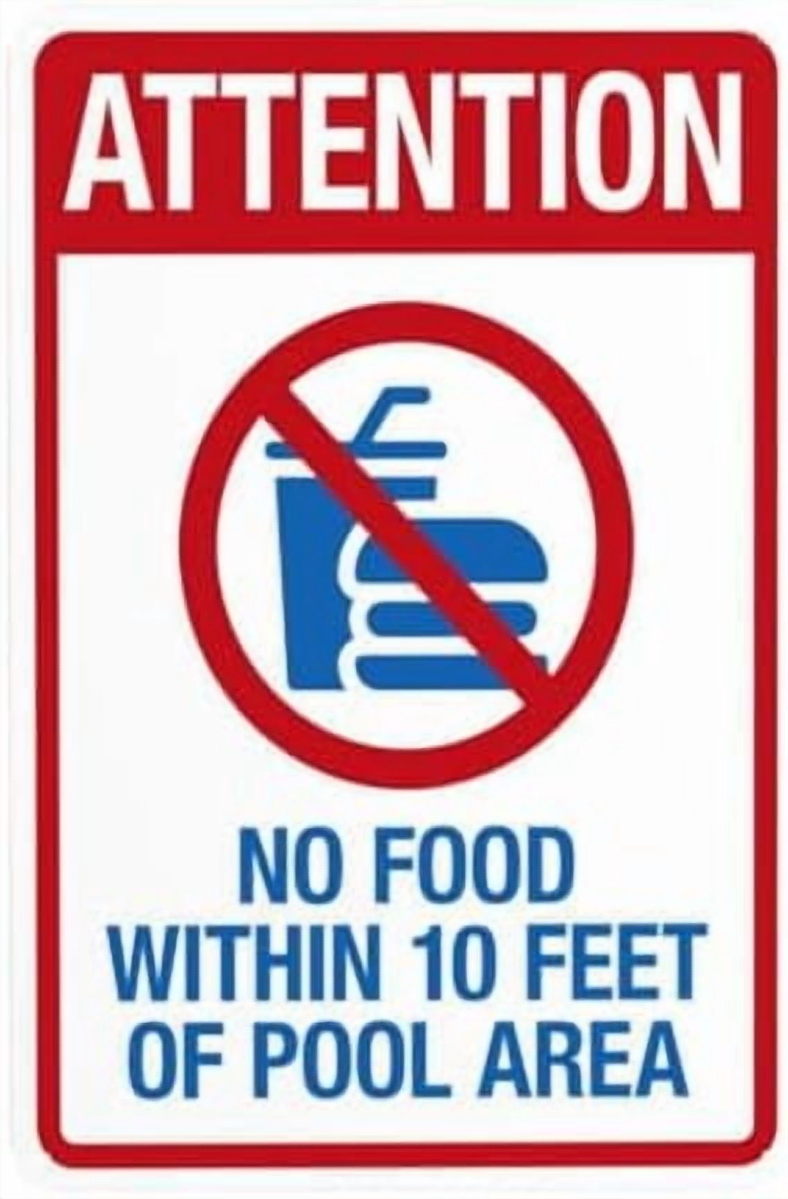 Attention No Food Within 10 Feet Of Pool Area Warning Sign, Pool Rules ...