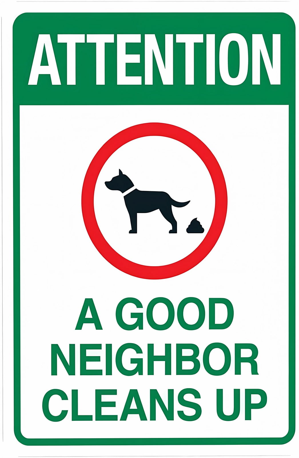 Attention A Good Neighbor Cleans Up with Graphic Warning Metal Sign 12 ...