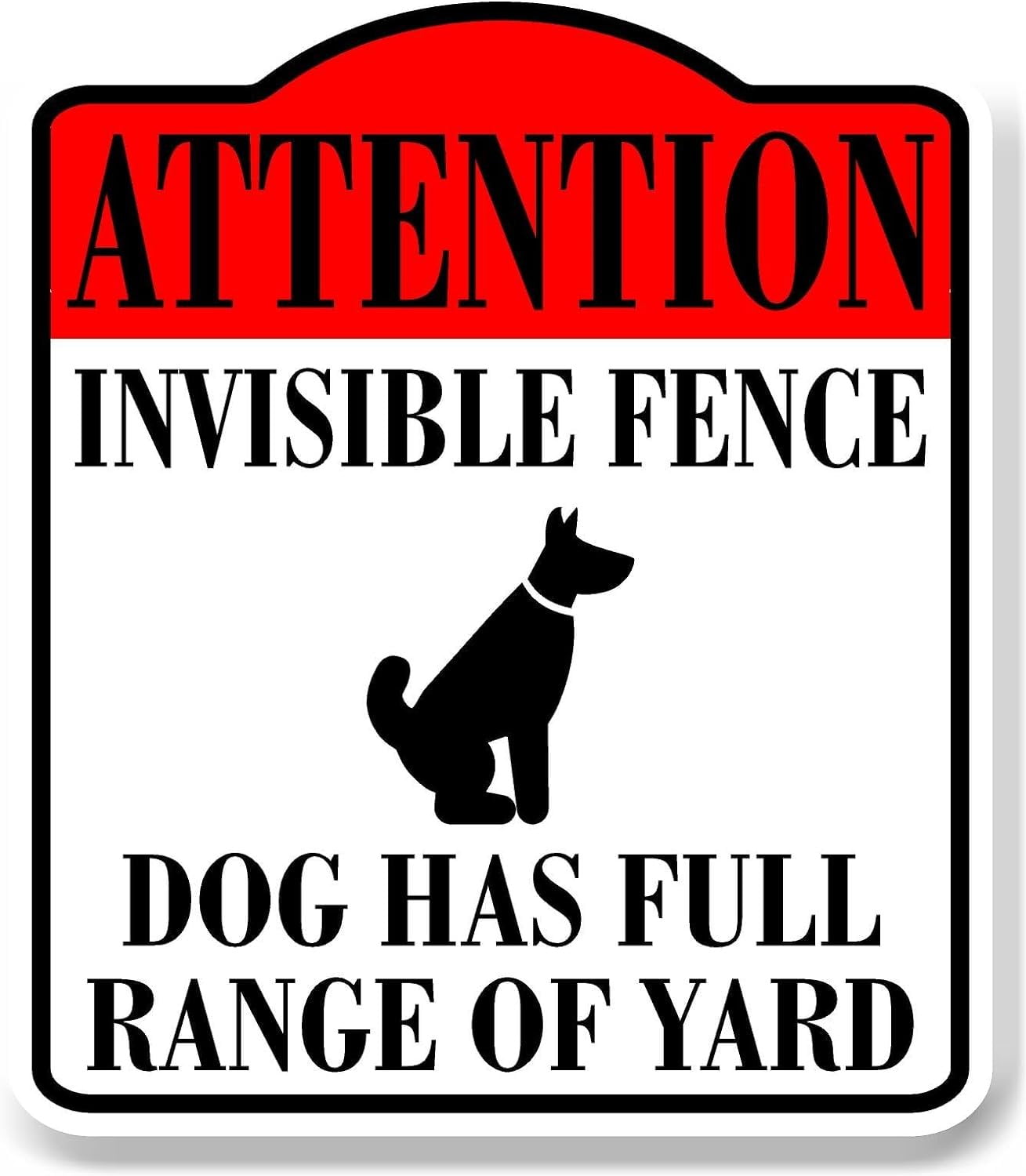 Attention Invisible Fence Dog Has Full Range Red WB Aluminum Composite ...