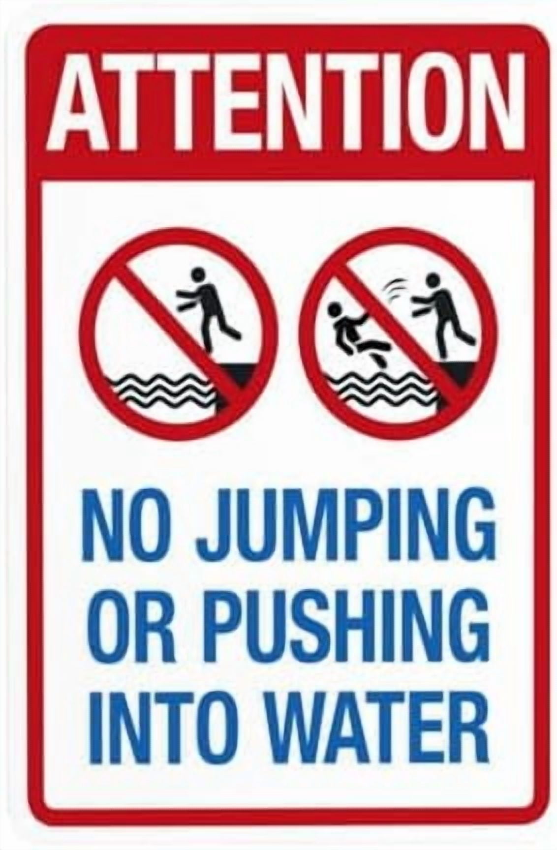 Attention No Jumping Or Pushing Into Water Warning Sign, Pool Rules ...