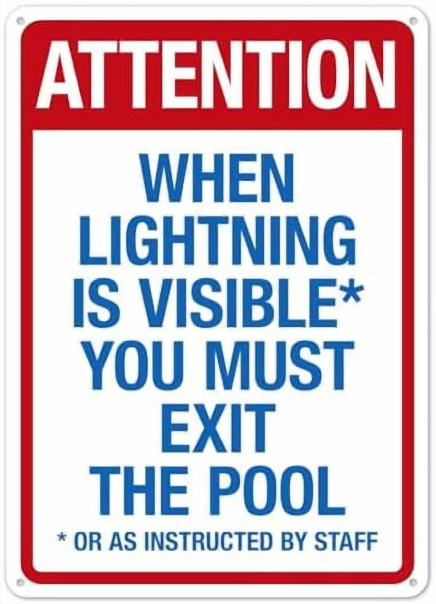 Attention When Lightning Is Visible You Must Exit The Pool Sign, Pool ...