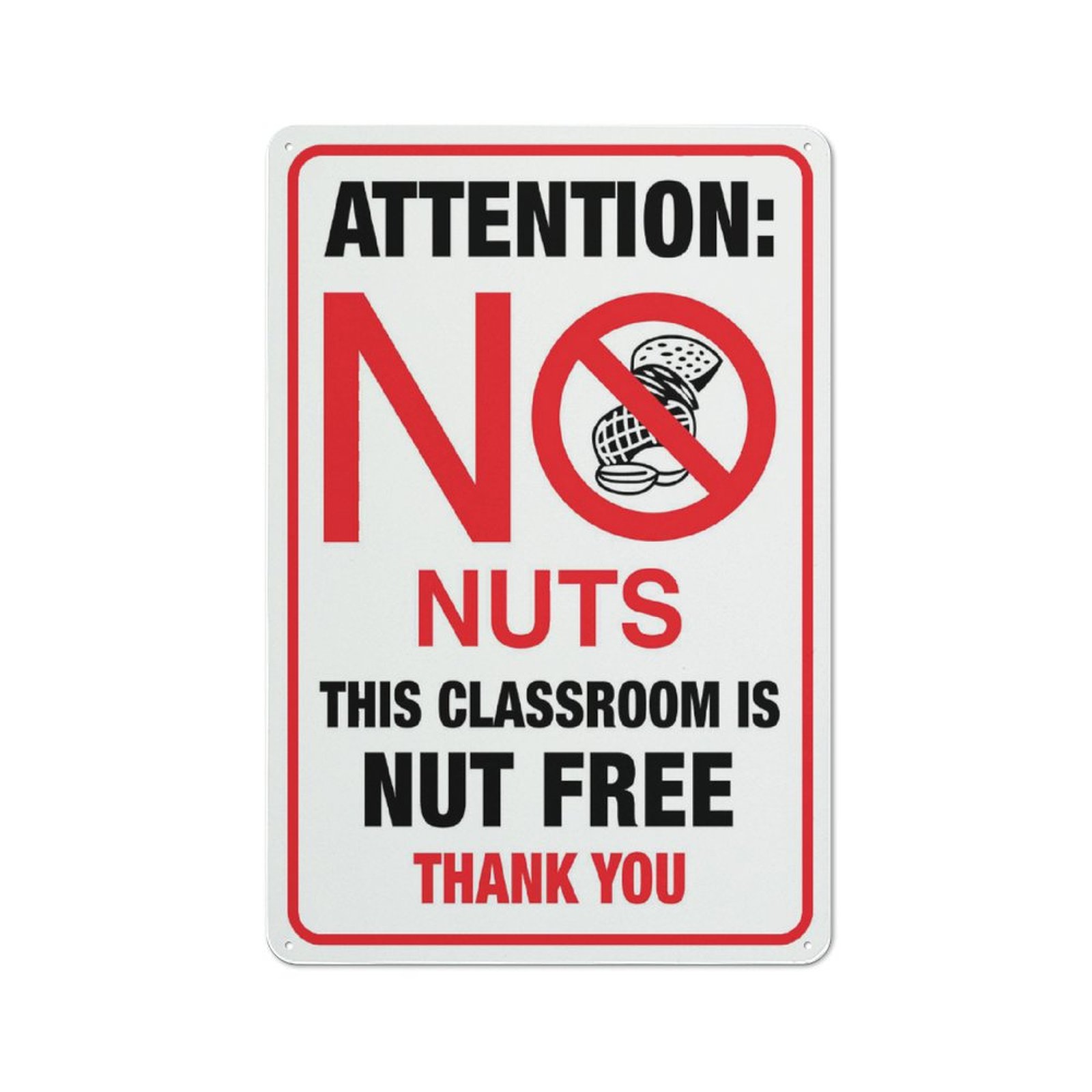 Attention No Nuts This Classroom Is Nut Free Thank You Sign 12”X8 ...