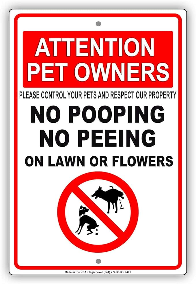 Attention Pet Owner No Pooping No Peeing Please Control Pets Tin Metal ...