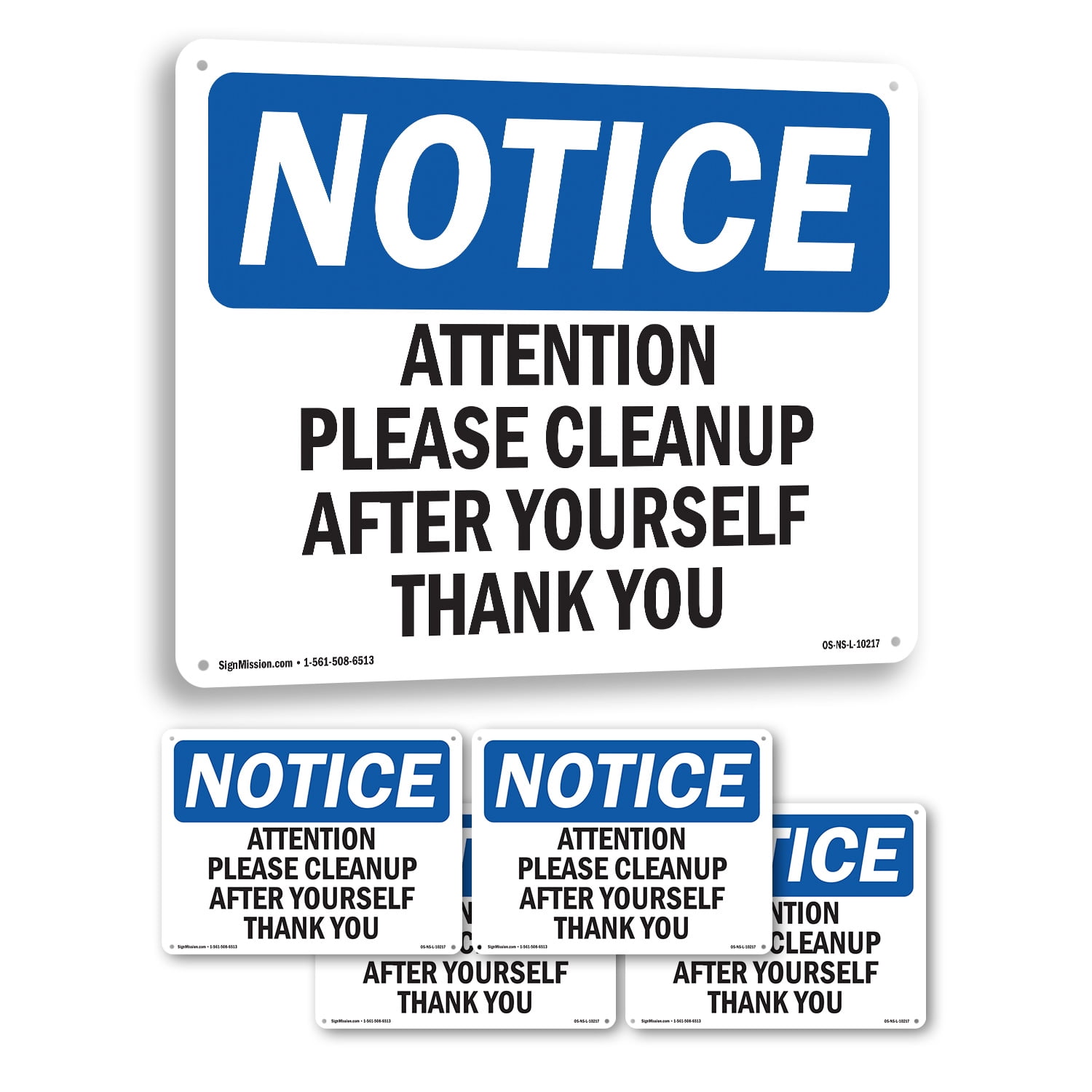 Attention Please Cleanup After Yourself Thank You OSHA Notice Aluminum ...