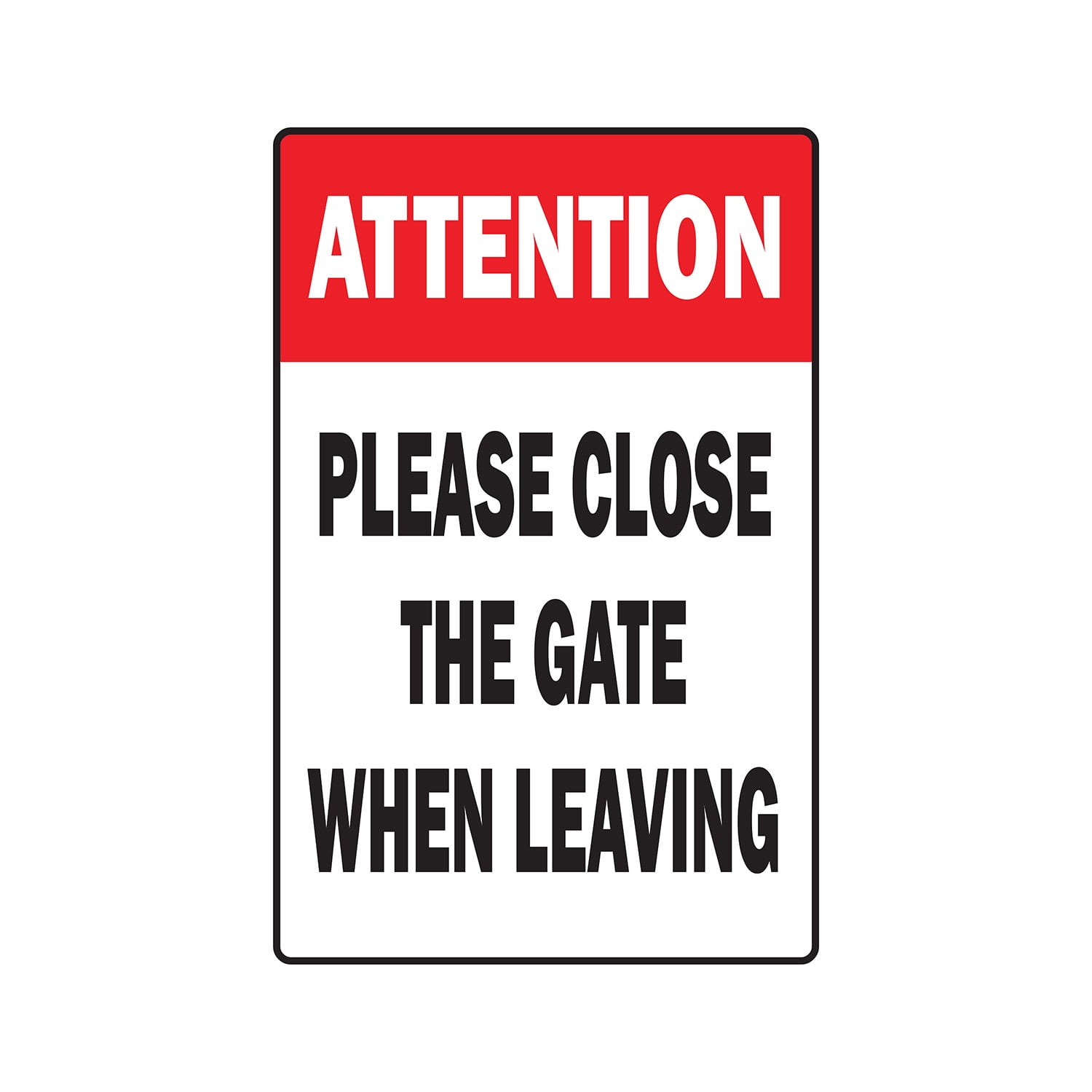 Attention Please Close The Gate Novelty Sign | Indoor/Outdoor | Funny ...