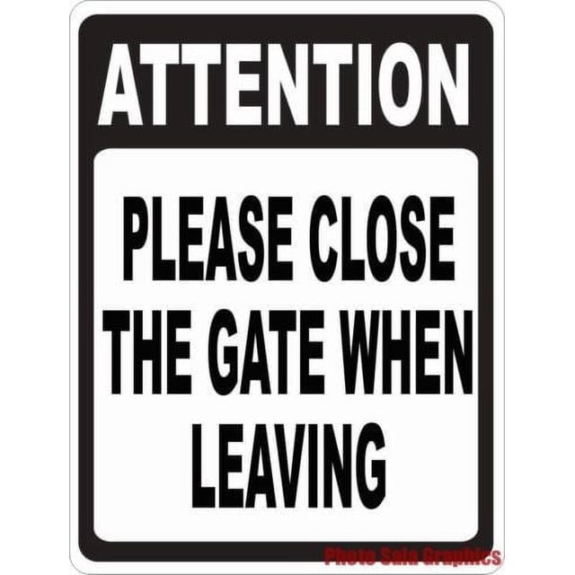 Heavy Duty 'Please Close the Gate When Leaving' Sign - Metal, For ...