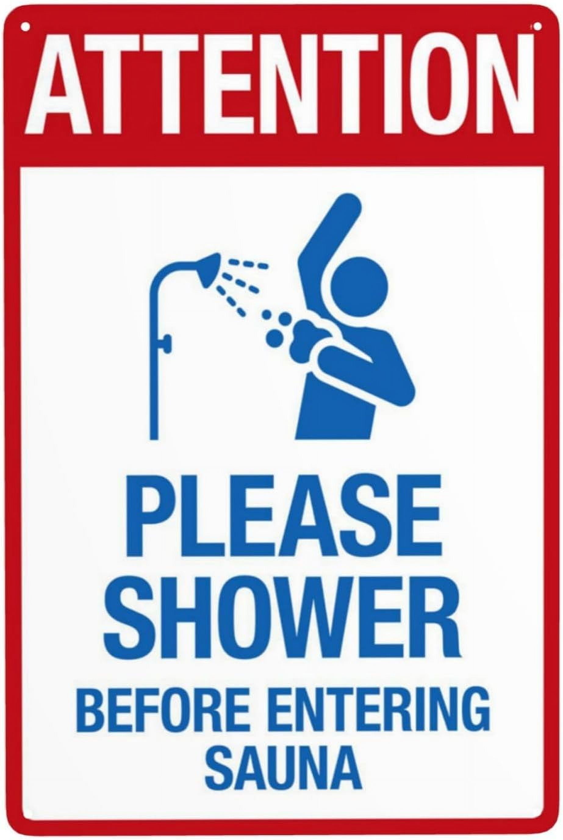 Attention Please Shower Before Entering Sauna Sign, Pool Sign Pool ...