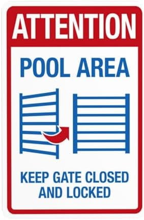 Attention Pool Area Keep Gate Closed And Locked Warning Sign, Pool ...
