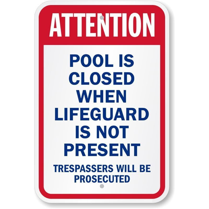 Attention Pool Closed When Lifeguard Not Present Weatherproof Metal ...