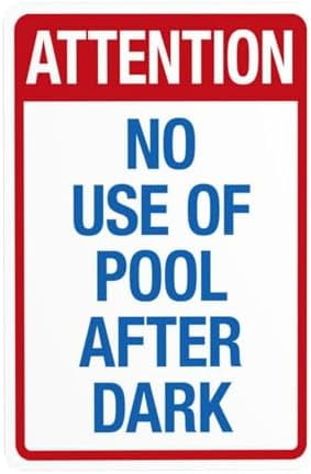 Attention No Of Pool After Dark Warning Sign, Pool Rules Security Metal ...