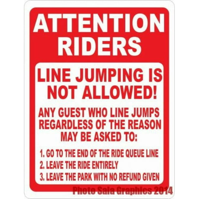 Attention Riders Line Jumping Not Allowed Sign - Walmart.com