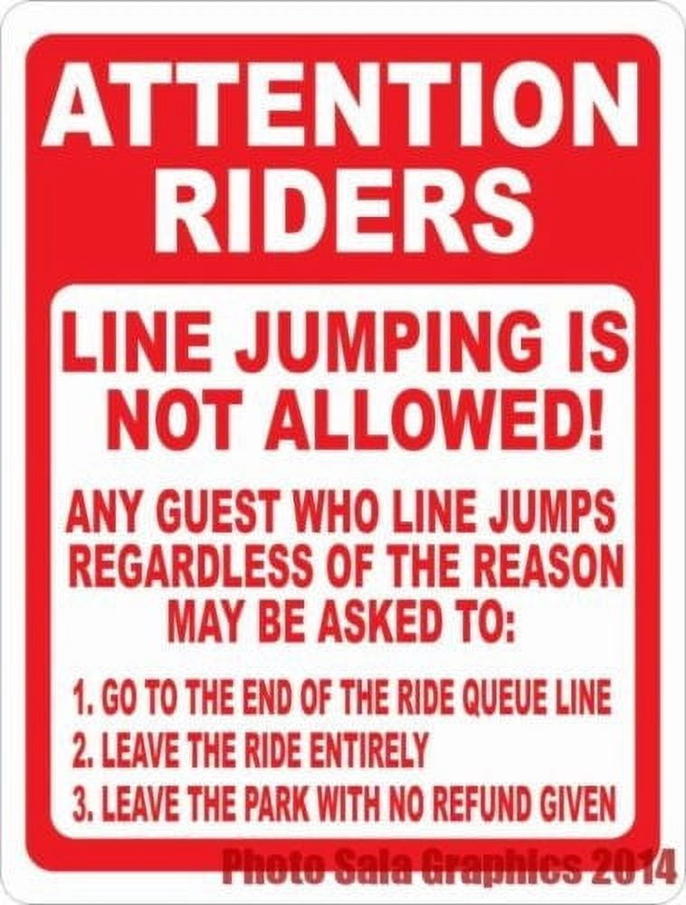 Attention Riders Line Jumping Not Allowed Sign - Walmart.com
