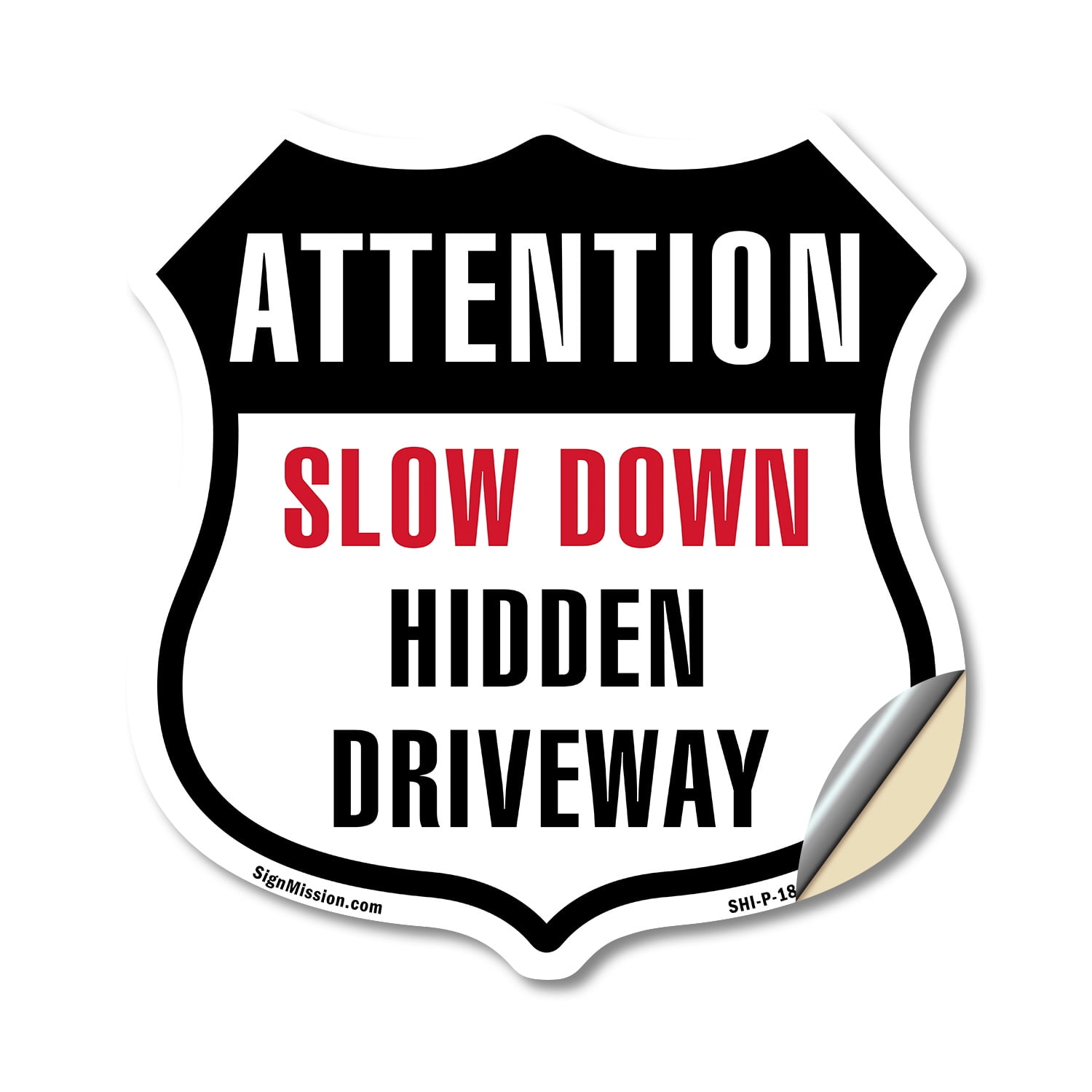Attention Slow Down Hidden Driveway (2 Pack) 18 inch X 18 inch Shield ...