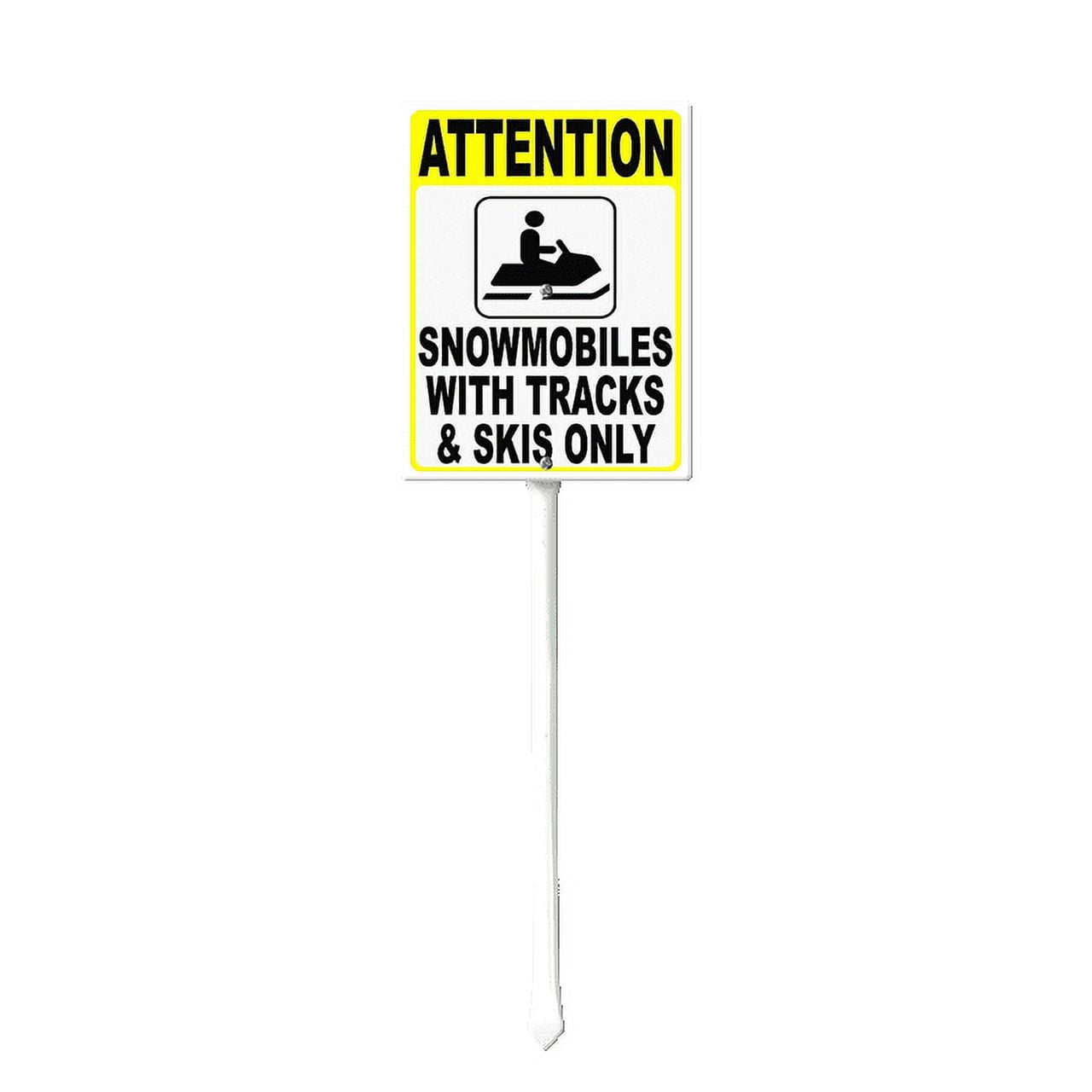 Attention Snowmobiles with Tracks and Skis Only Yard Sign With Stakes 8 ...
