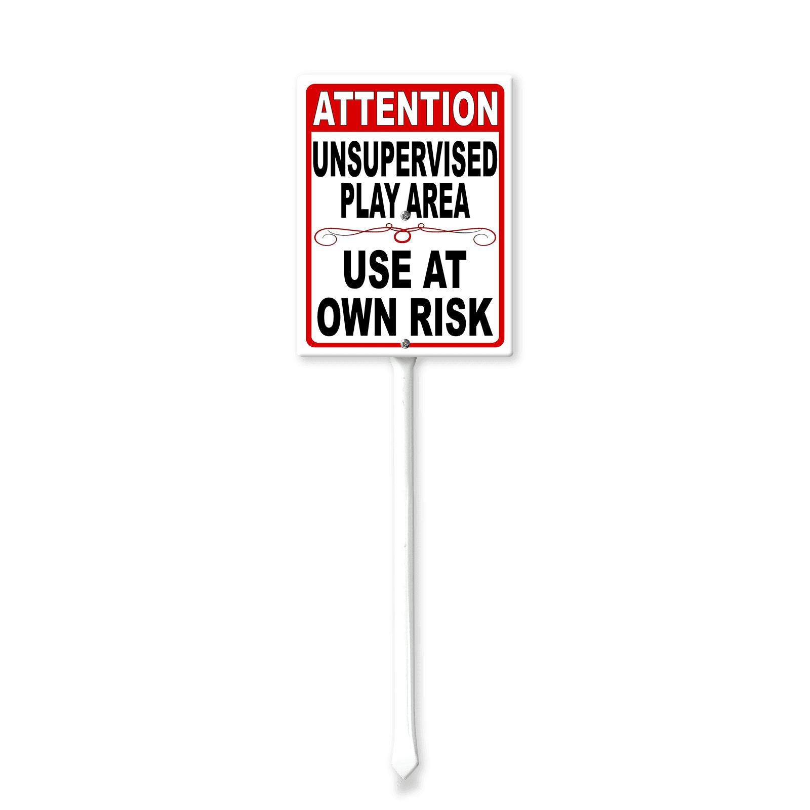 Attention Unsupervised Play Area Use at Own Risk Yard Sign With Stakes ...