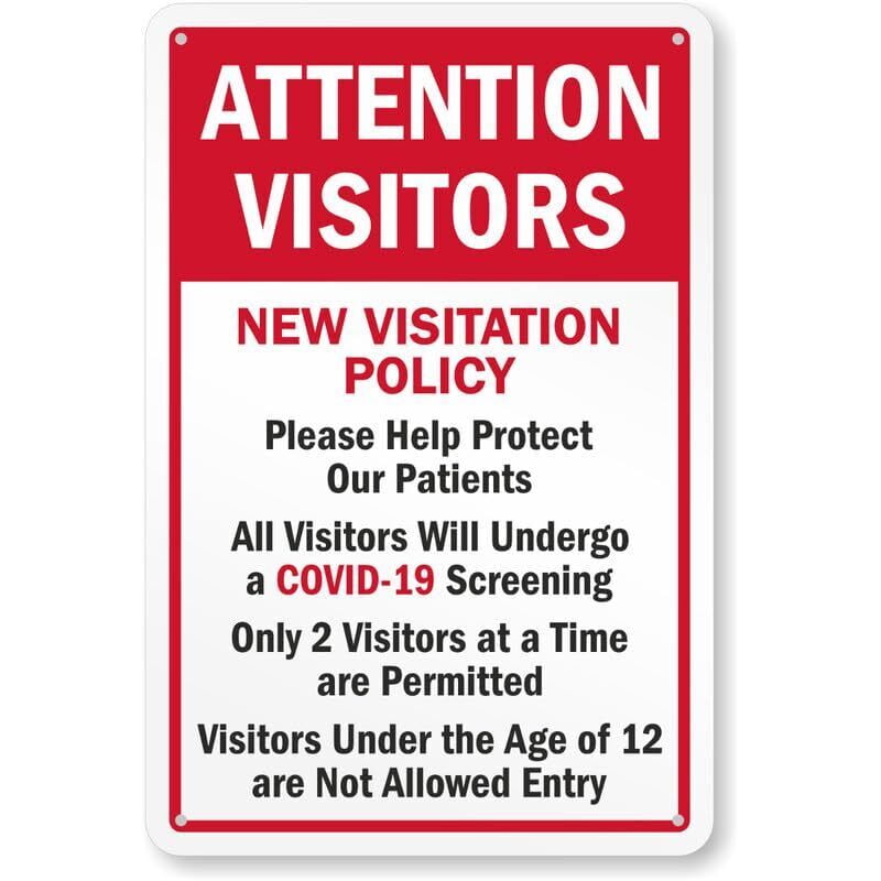 Attention Visitors Help Protect Our Patients Weatherproof Metal Sign ...