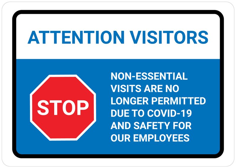 Attention Visitors Stop Visits No Longer Permitted Rust Free Aluminum ...