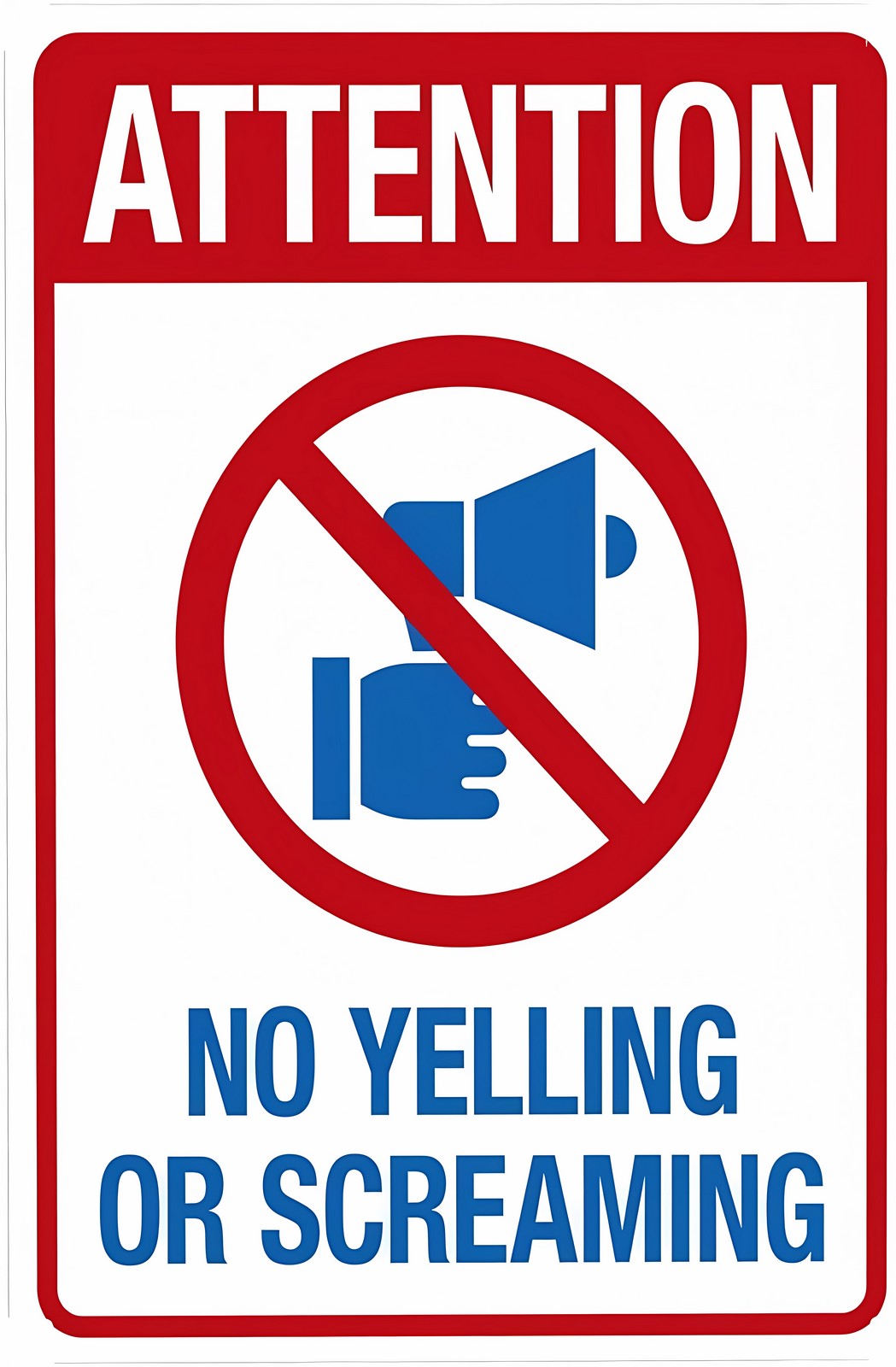 Attention No Yelling or Screaming with Graphic Warning Metal Sign 12 x ...