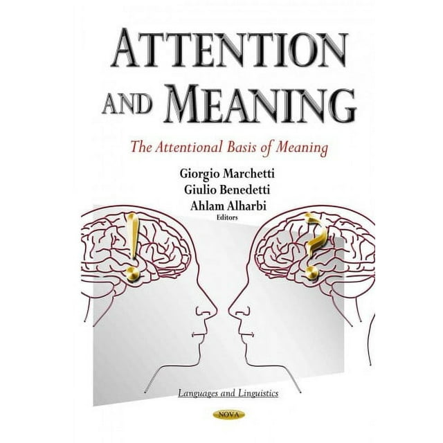 Attention and Meaning : The Attentional Basis of Meaning - Walmart.com