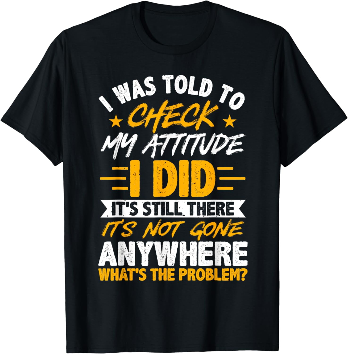 Attitude Funny Men Sarcasm Women Sarcastic Joke T Shirt