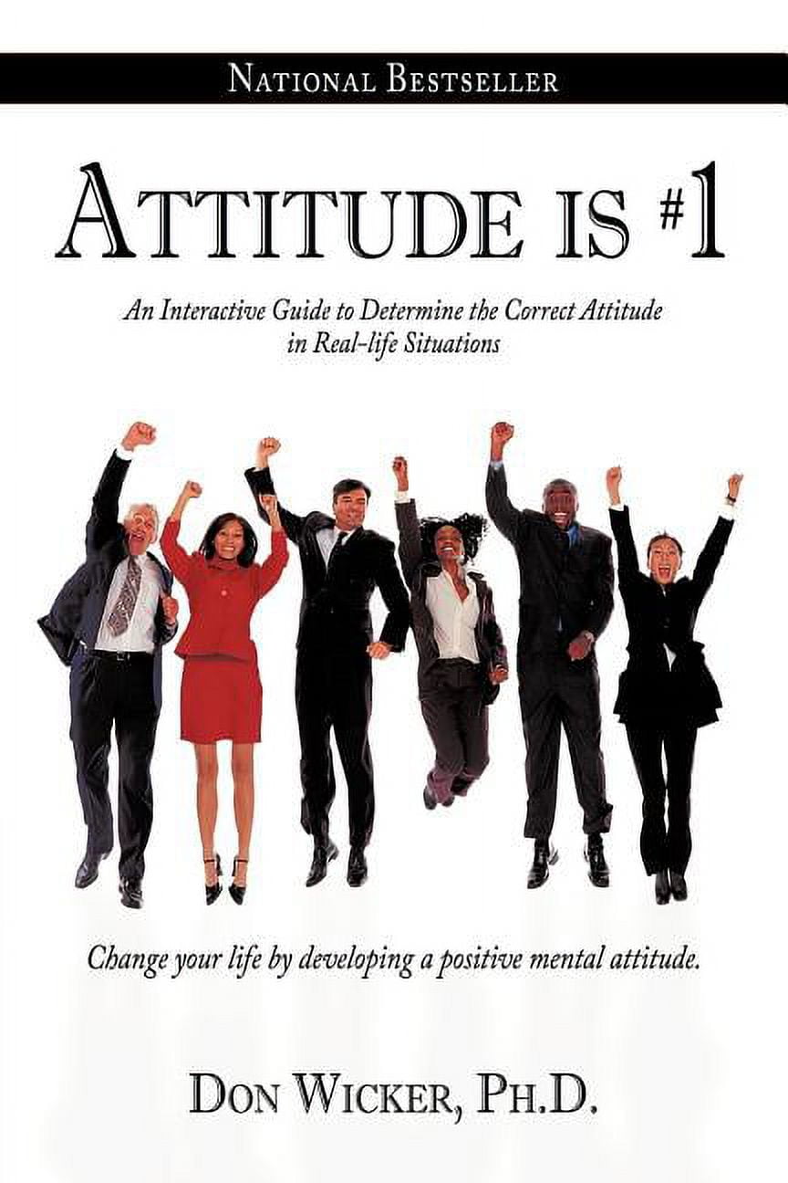 Attitude Is #1 : An Interactive Guide to Determine the Correct Attitude ...