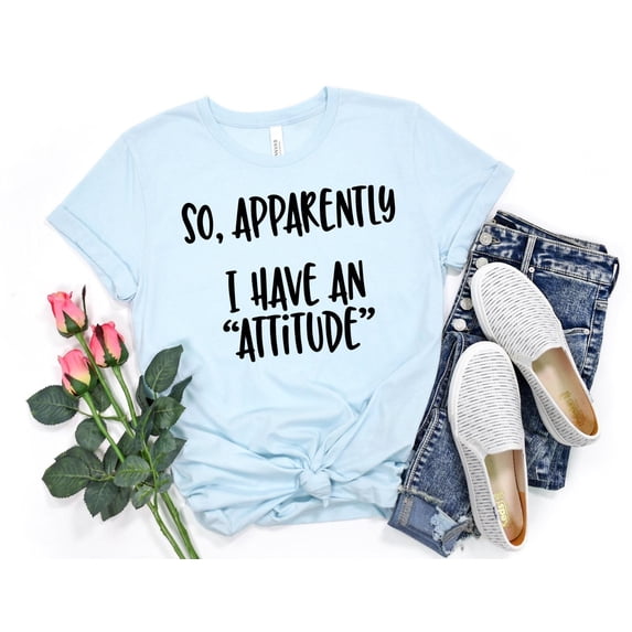 Attitude Shirt Funny Quote Tee Sarcastic Women 39 s Shirt - Walmart.com