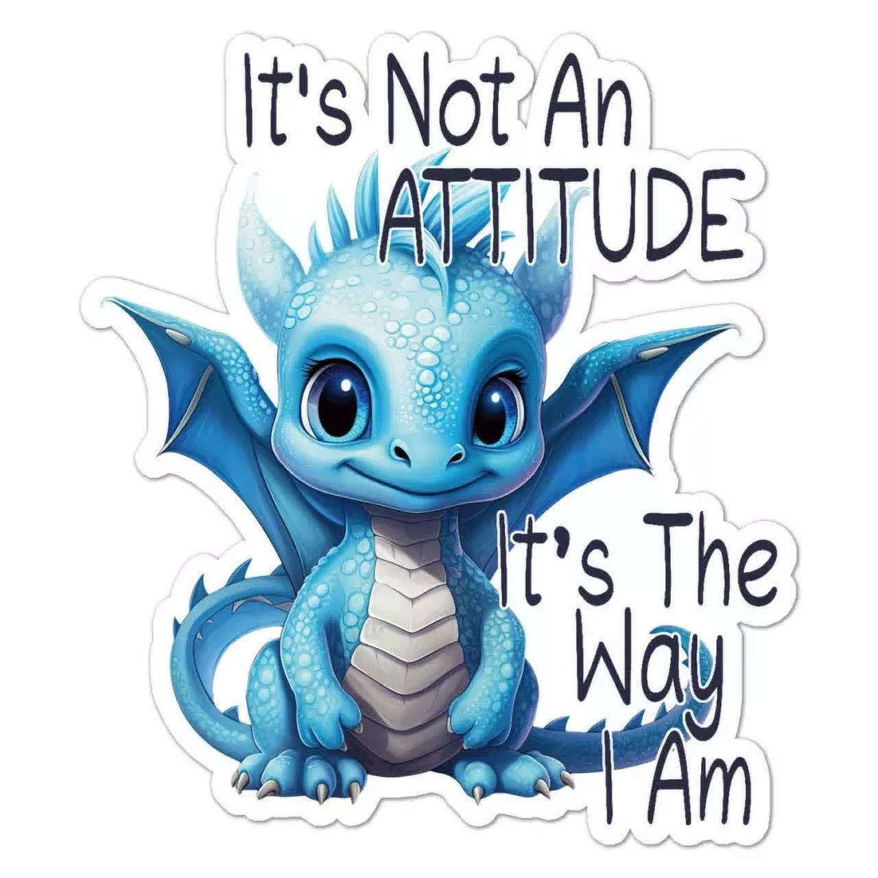Attitude Way I Am Sticker Indoor Outdoor Phone Decal Water Bottle ...