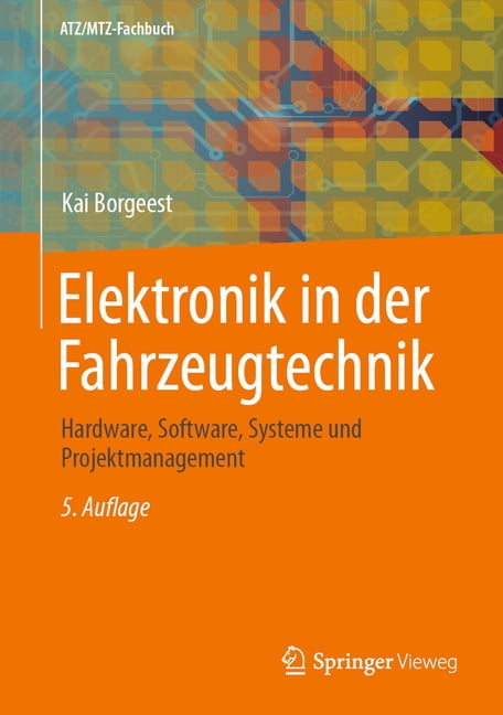 Atz/Mtz-Fachbuch Elektronik in Der Fahrzeugtechnik: Hardware, Software ...