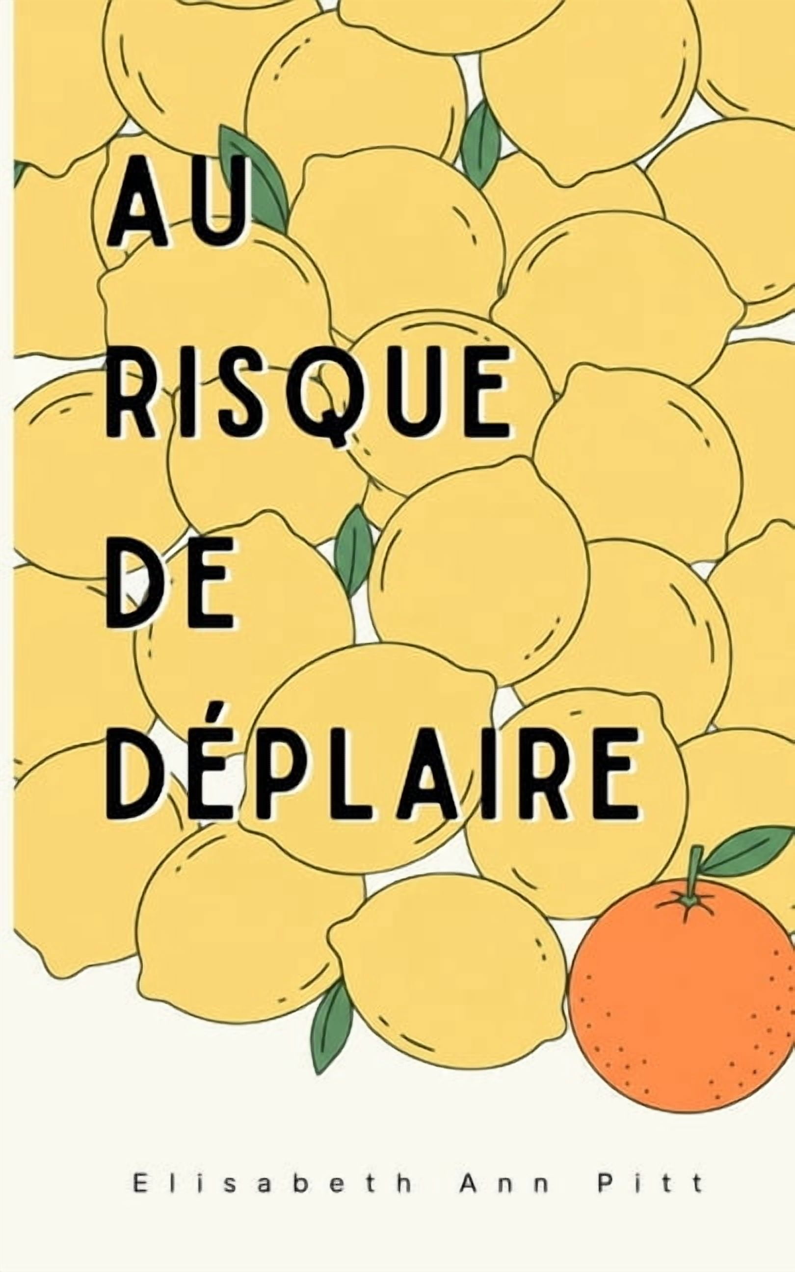 Au risque de dÃ©plaire, (Paperback) - Walmart.com