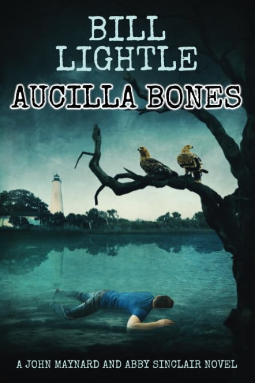 Pre-Owned Aucilla Bones: A John Maynard and Abby Sinclair Novel (Book 5 ...