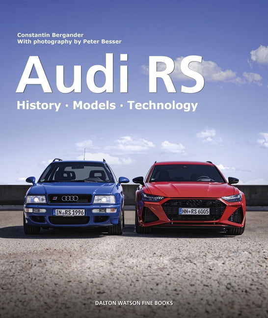 Audi RS : History • Models • Technology (Hardcover) - Walmart.com