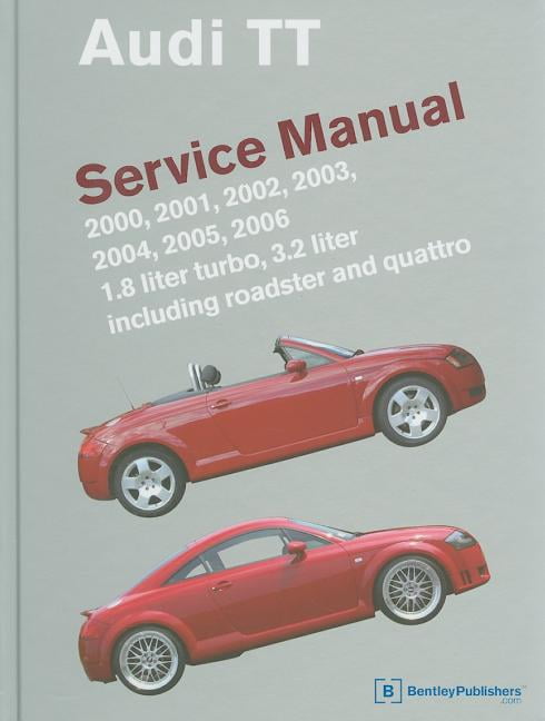Audi Service Manuals: Audi TT Service Manual: 2000, 2001, 2002, 2003 ...