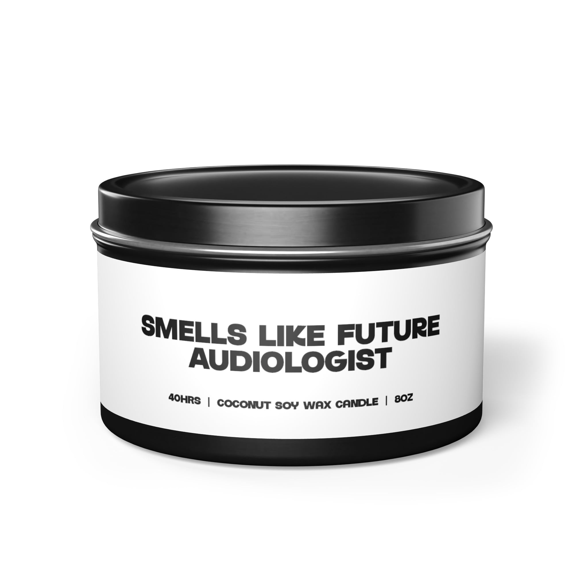 Audiologist Audiology Future Student Tin Candle Gifts Funny Home Decor ...