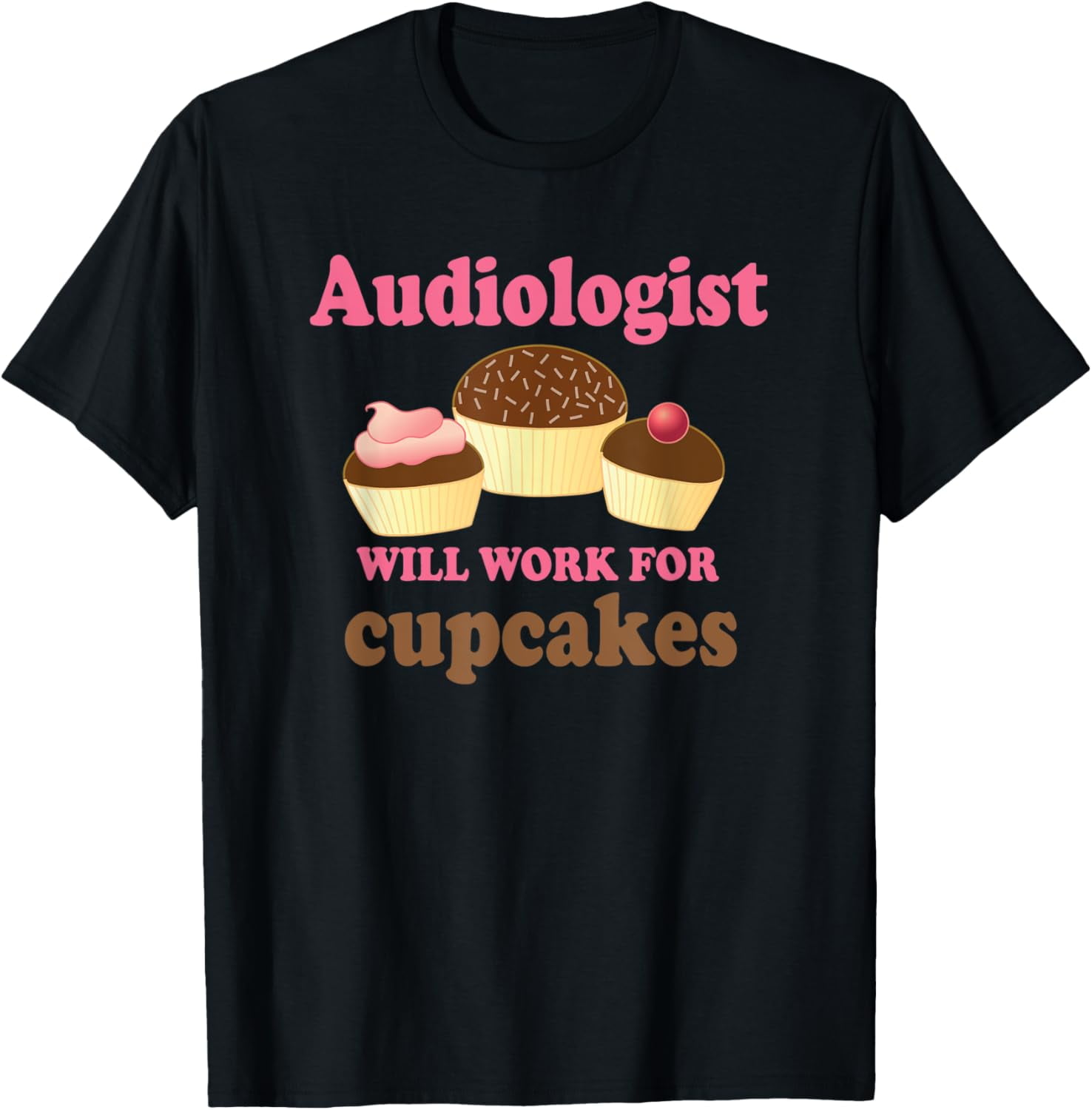 Audiologist Gift Funny Audiology Quote T-Shirt - Walmart.com