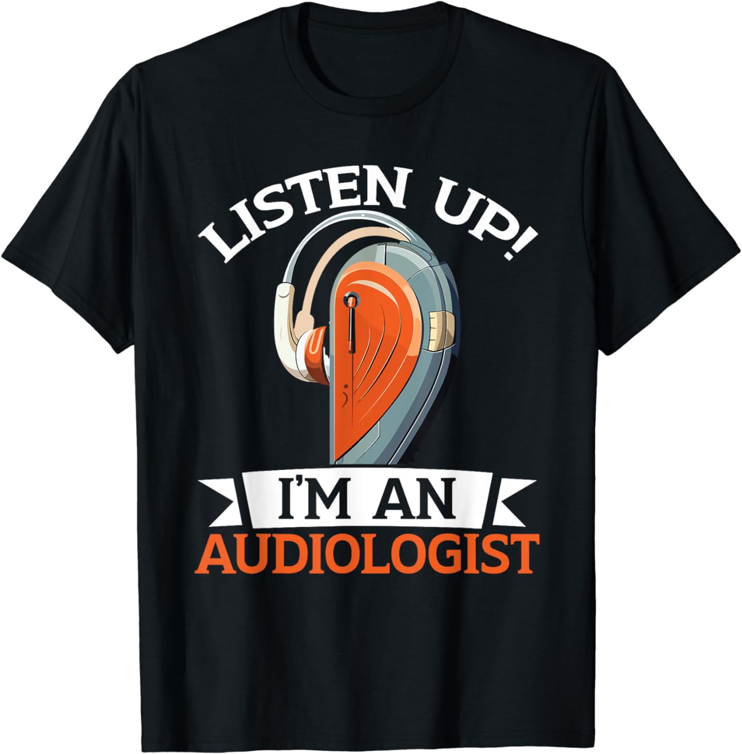 Audiologist Hearing Aid Sound Ear Doctor Audiology T-Shirt - Walmart.com