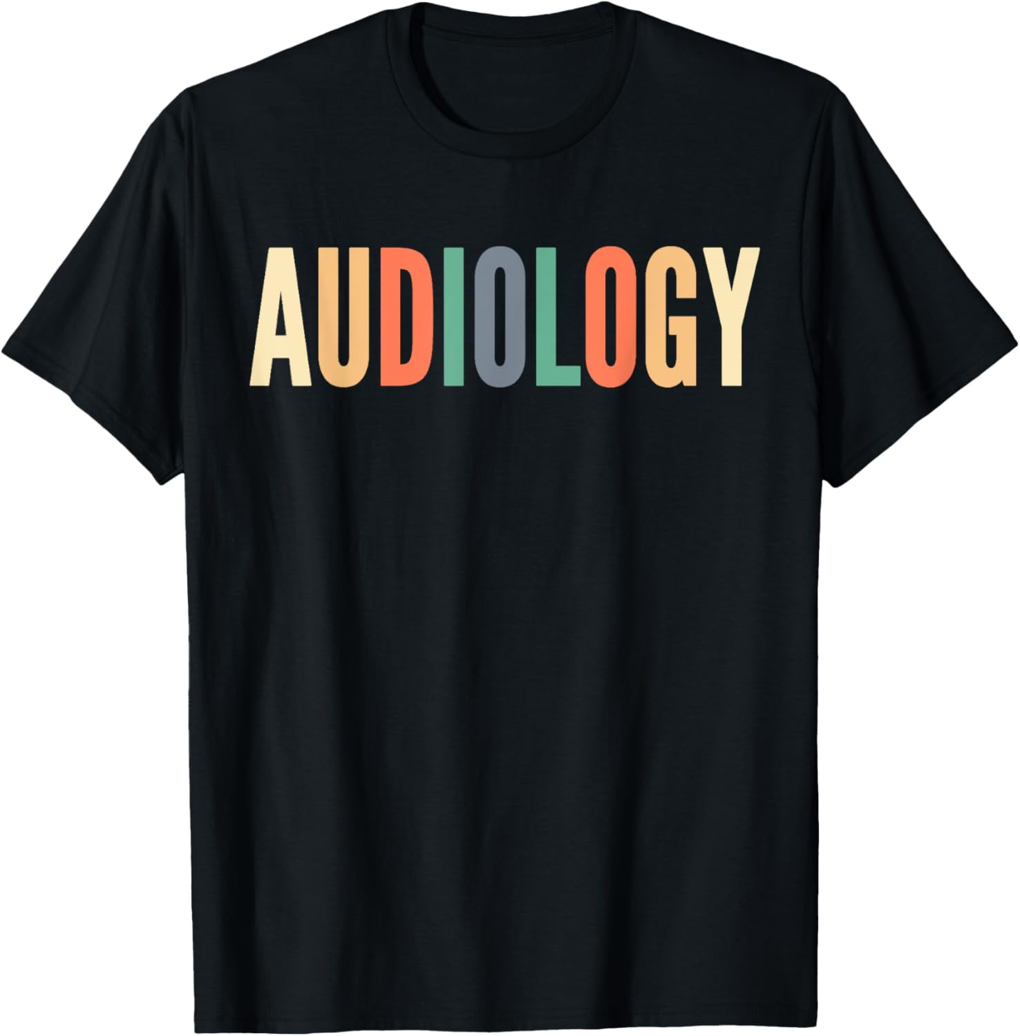 Audiology Audiologist Audiologists Hearing Aid Specialist T-Shirt ...