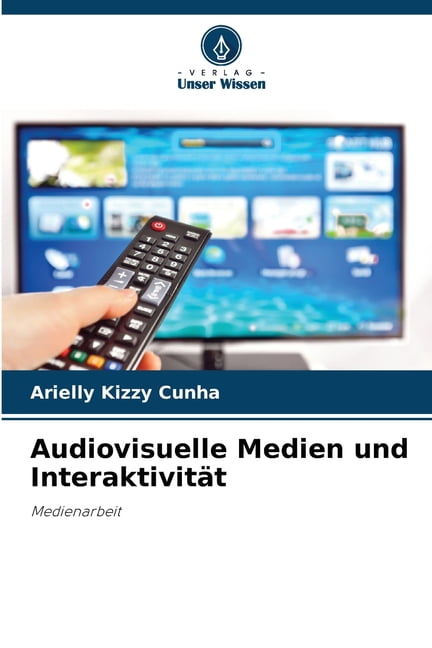 Audiovisuelle Medien und InteraktivitÃ¤t, (Paperback) - Walmart.com