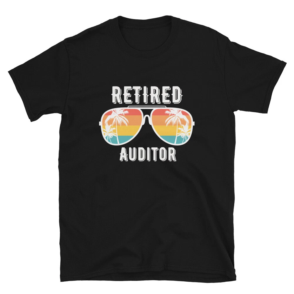 Auditor Retired Retirement Gift Classic Fit T-Shirt - Walmart.com