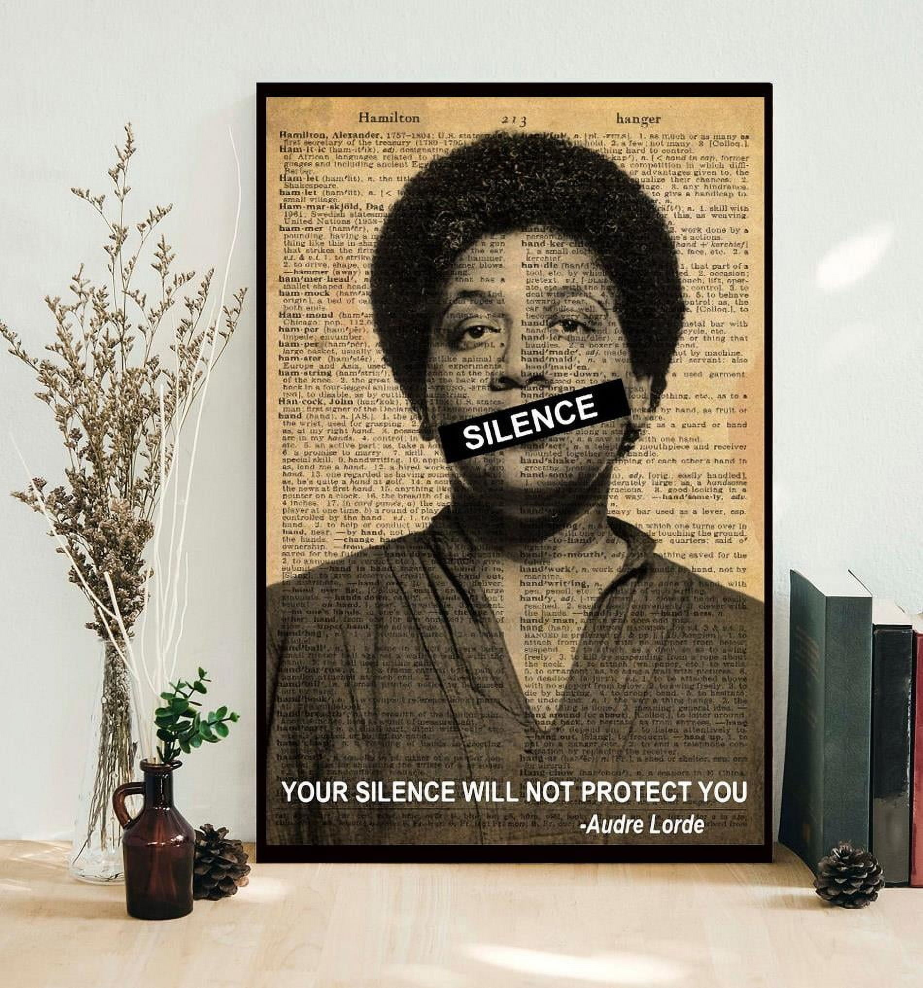 Audre Lorde poster your silence will not protect you 24 x 36 Inch ...