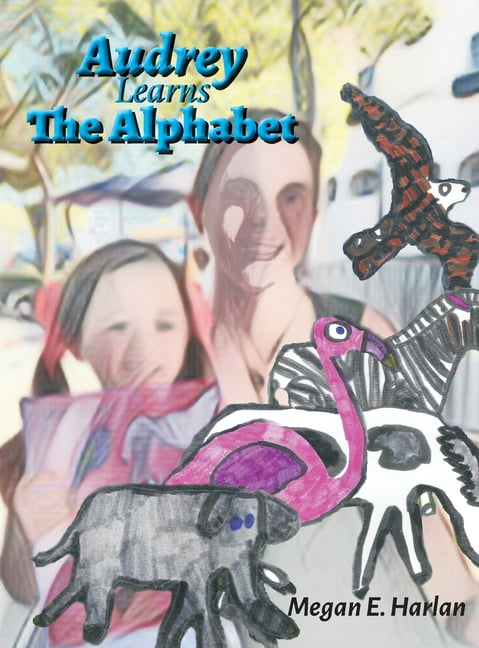 Audrey Learns the Alphabet (Hardcover) - Walmart.com