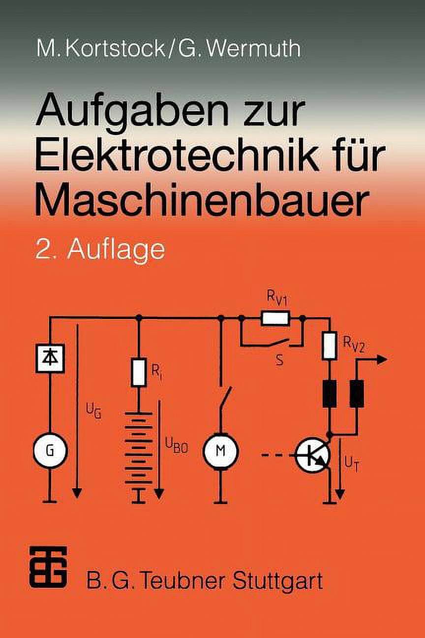 Aufgaben Zur Elektrotechnik FÃ¼r Maschinenbauer, (Paperback) - Walmart.com