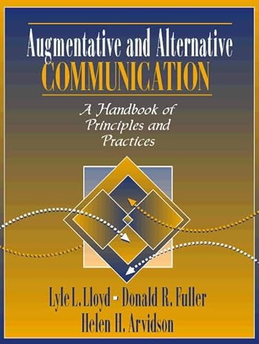 Pre-Owned Augmentative and Alternative Communication: A Handbook of Principles and Practices ...